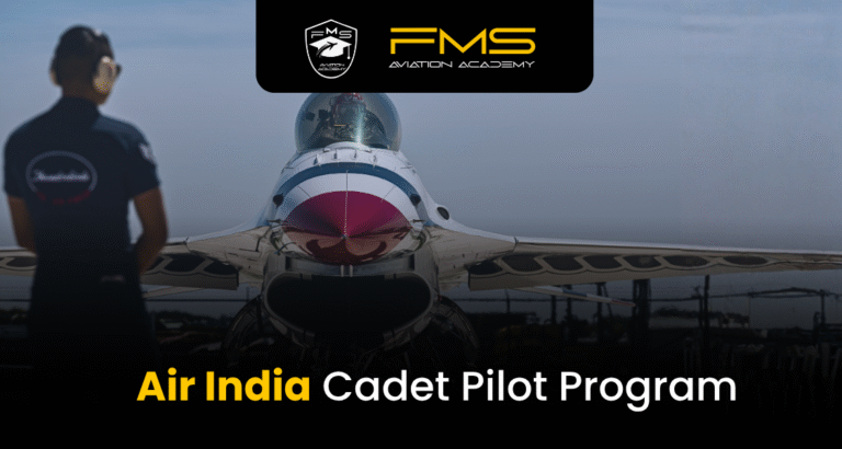 Air India Cadet Pilot Program - FMS Aviation Academy