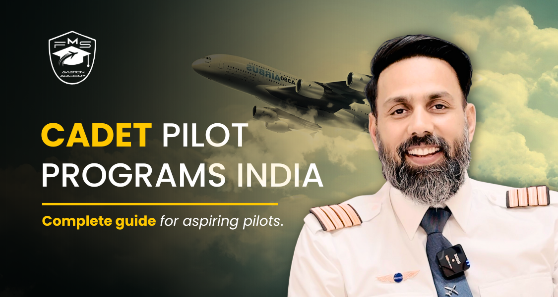 Cadet Pilot Programs in India - FMS Aviation Academy